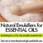 Natural Emulsifying Agents for Essential Oils - The Miracle of ...