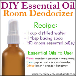 DIY Essential Oil Room Deodorizer - The Miracle of Essential Oils