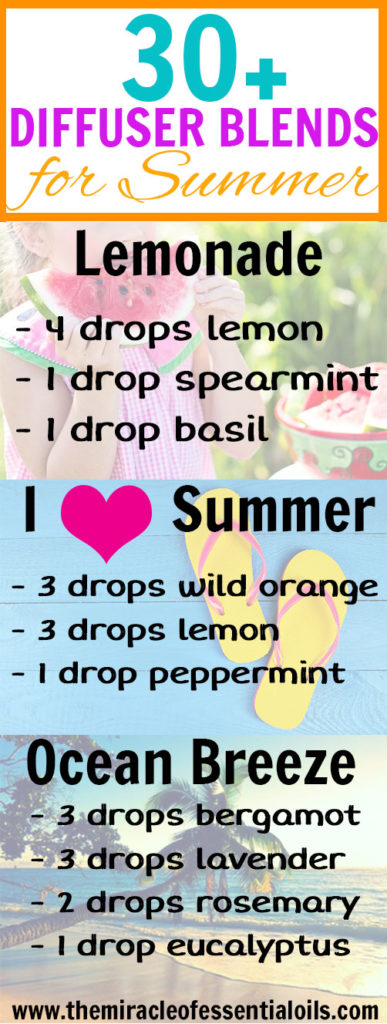 30+ Essential Oil Diffuser Blends for Summer - The Miracle of Essential ...